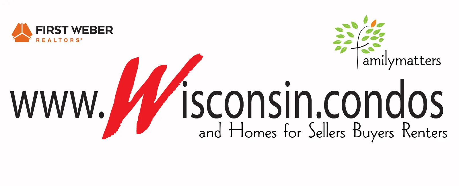 www.Wisconsin.condos with First Weber, Inc